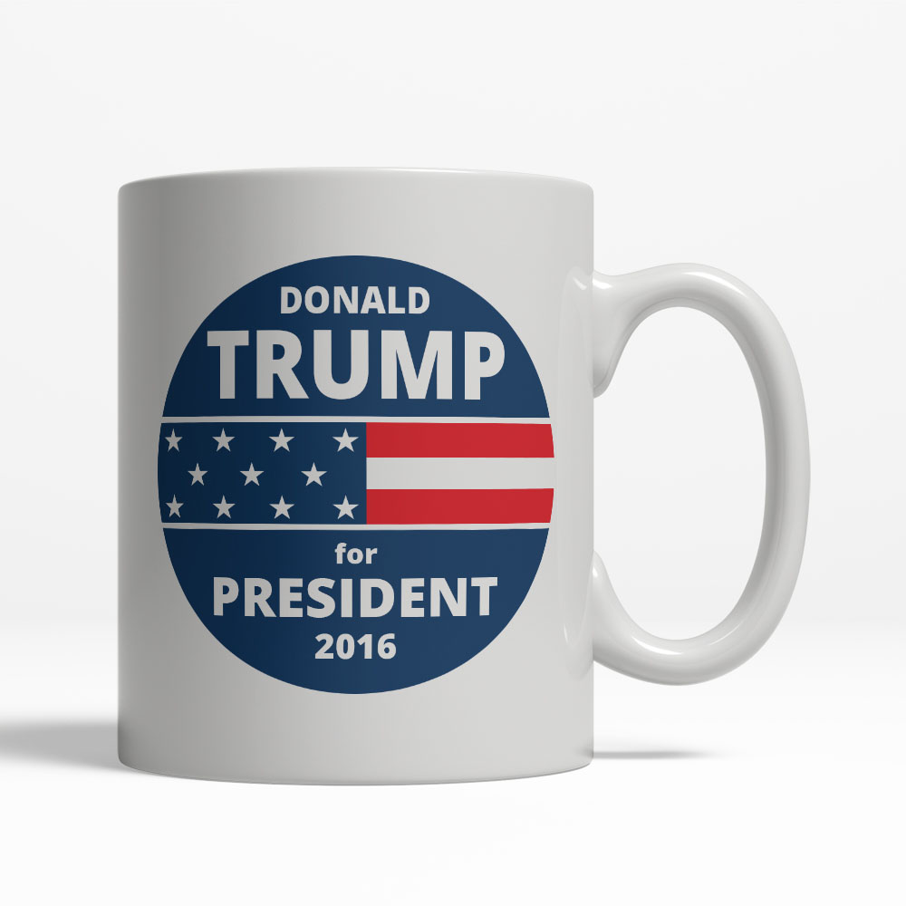 Trump for President 11 oz. Coffee Cup / Mug | Custom Gifts Etc.